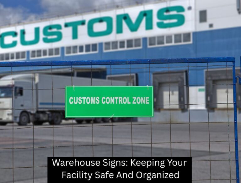 Warehouse Signs: Keeping Your Facility Safe And Organized - 303 Sign ...